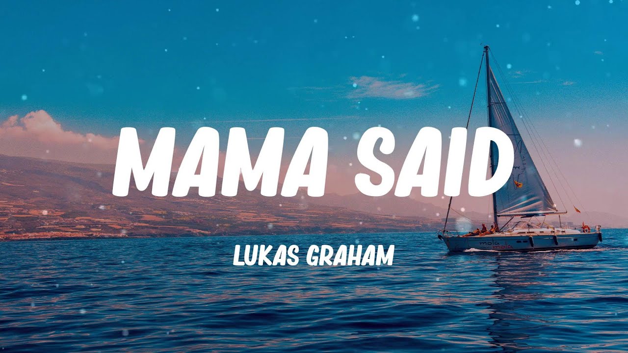 Lukas Graham - Mama Said (Lyric video) - YouTube