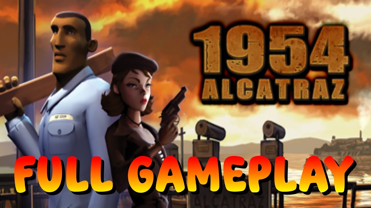 1954 Alcatraz | Gameplay Walkthrough Complete Full Game Longplay | No ...