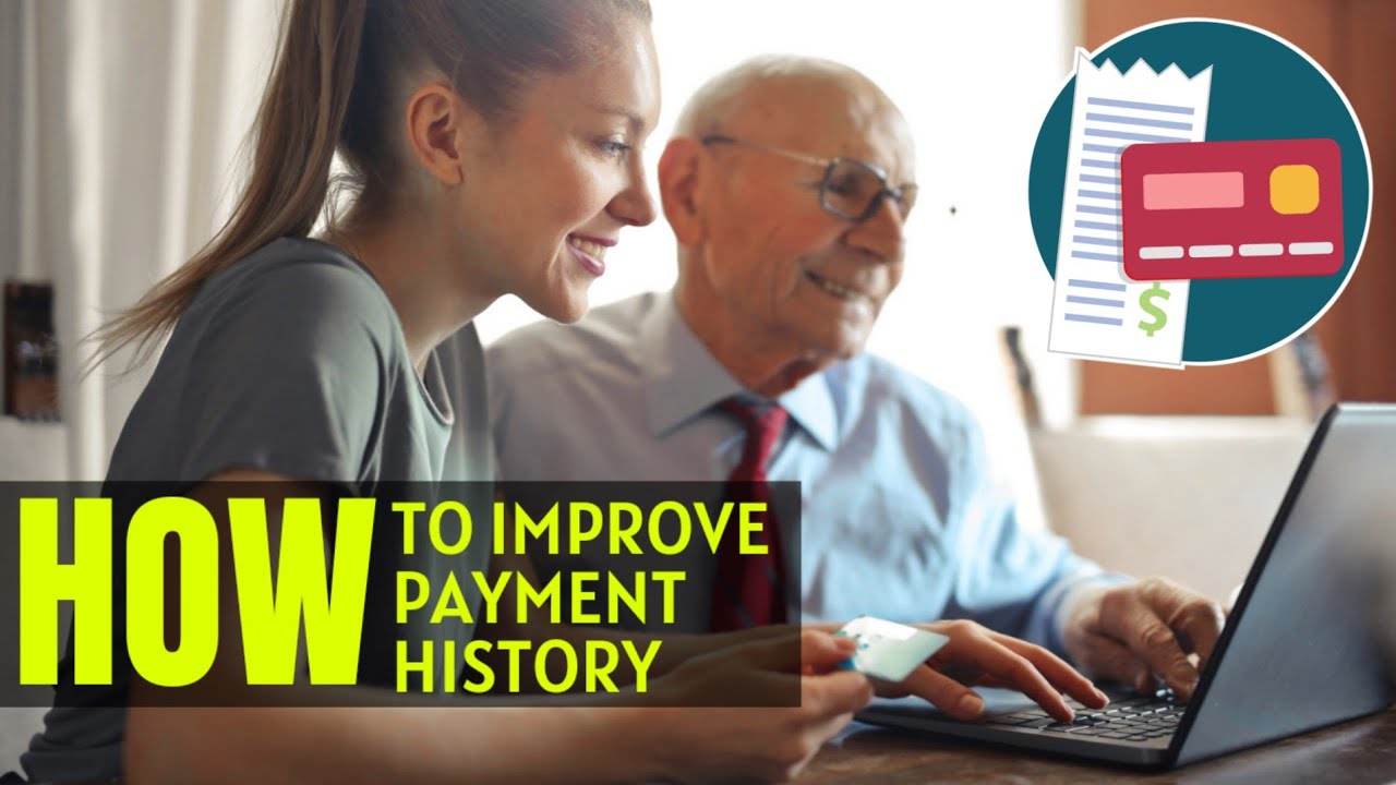 How To Improve Your Payment History To Get a Better Credit Score - YouTube