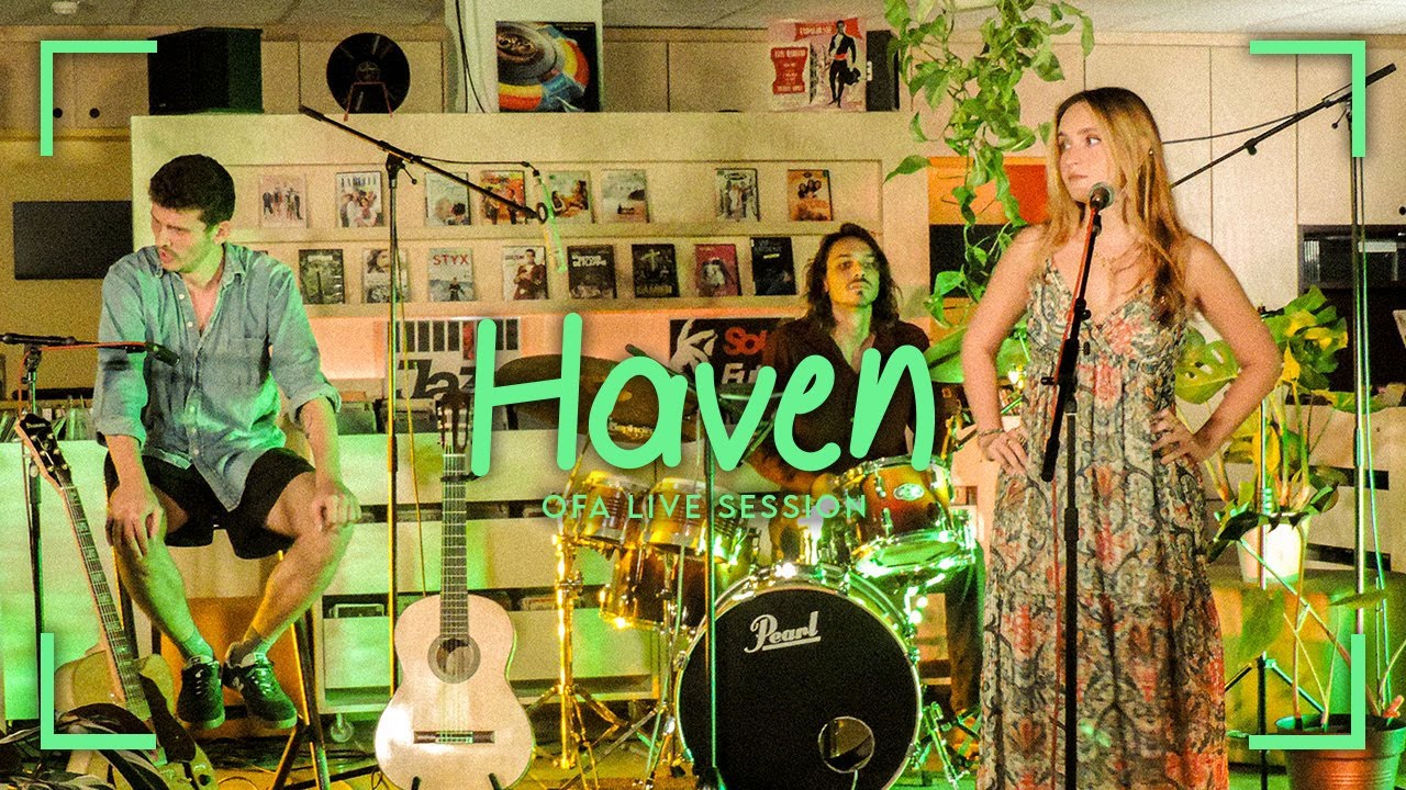 Haven - OFA Live Session - YouTube