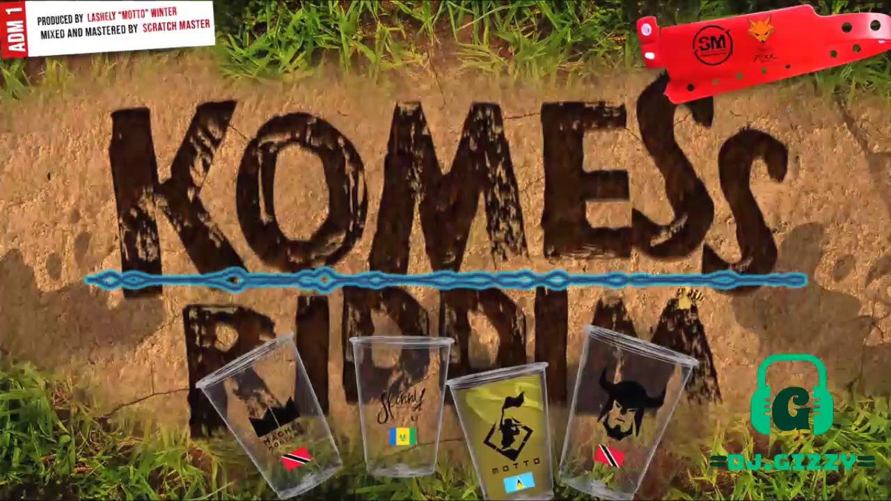 Komess Riddim | Soca 2020 | Machel Montano Everytime | Motto Break A ...