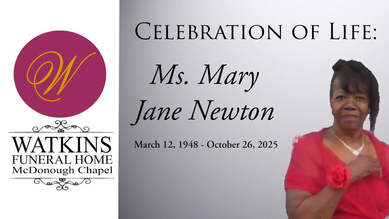 Celebration of Life Service: Ms. Mary Jane Newton - YouTube