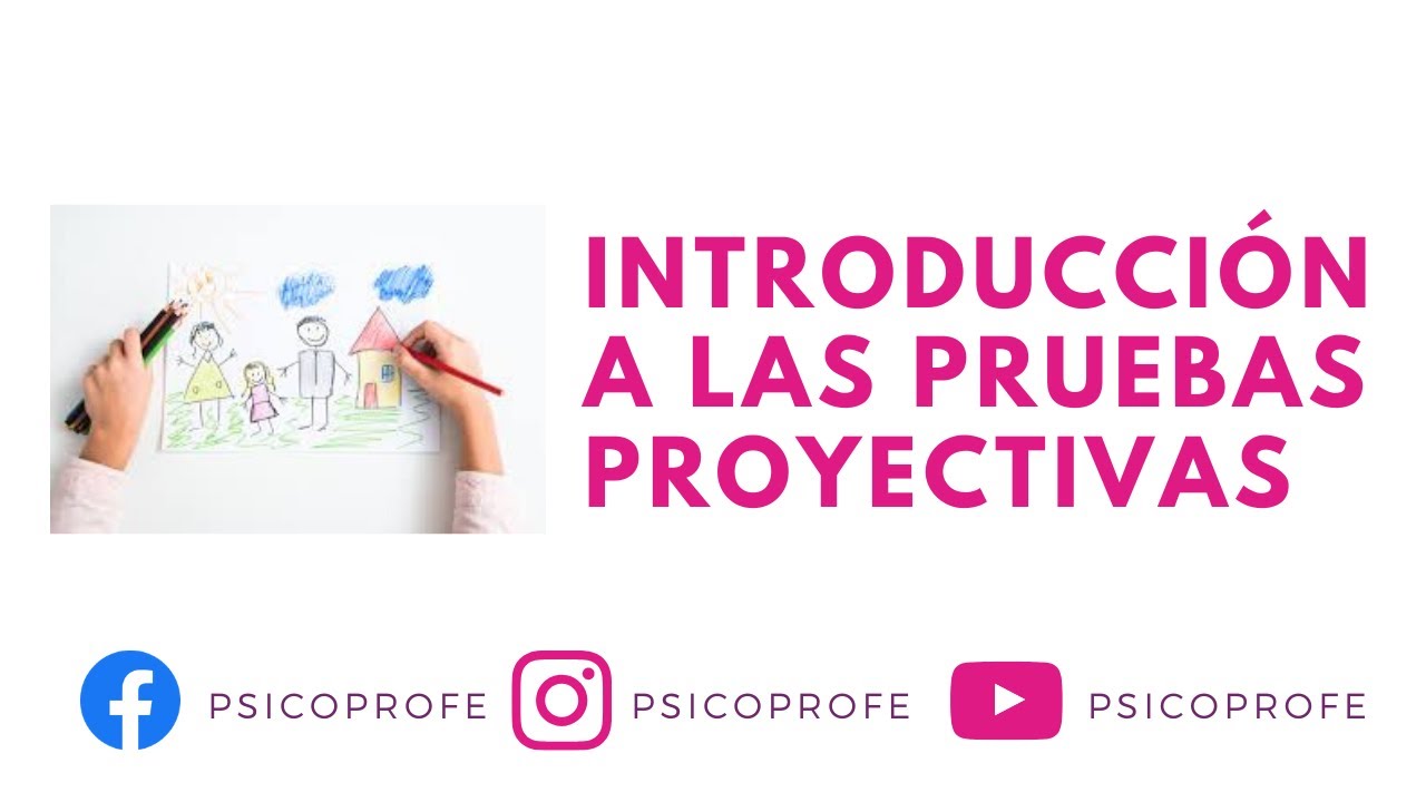 Pruebas Proyectivas - YouTube