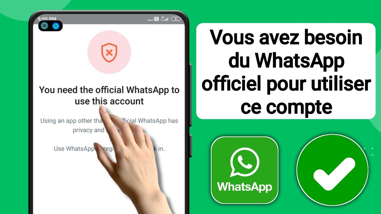 🔴 Solution| "Vous avez besoin de l'application WhatsApp officielle pour ...