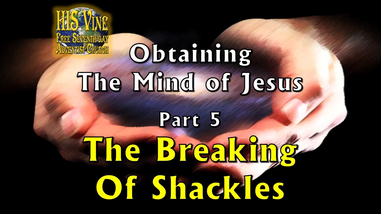 05—The Breaking of Shackles - YouTube