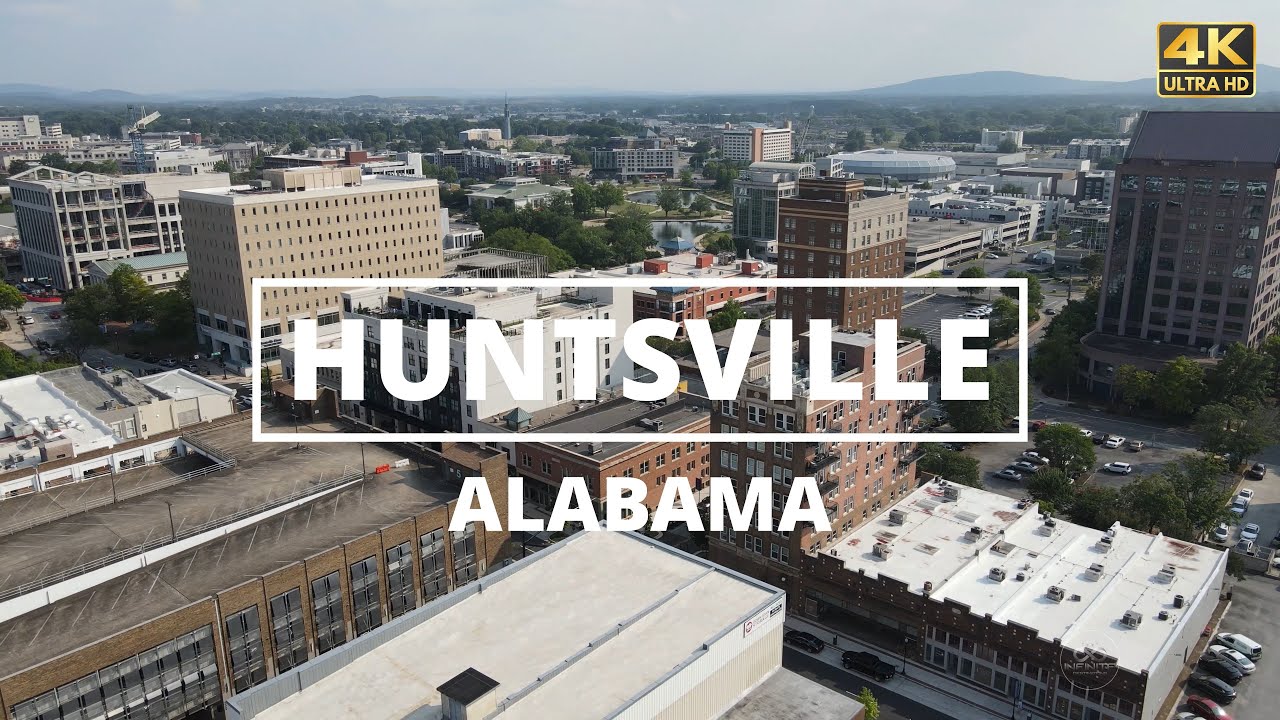 Huntsville, Alabama - [4K] Drone Tour - YouTube