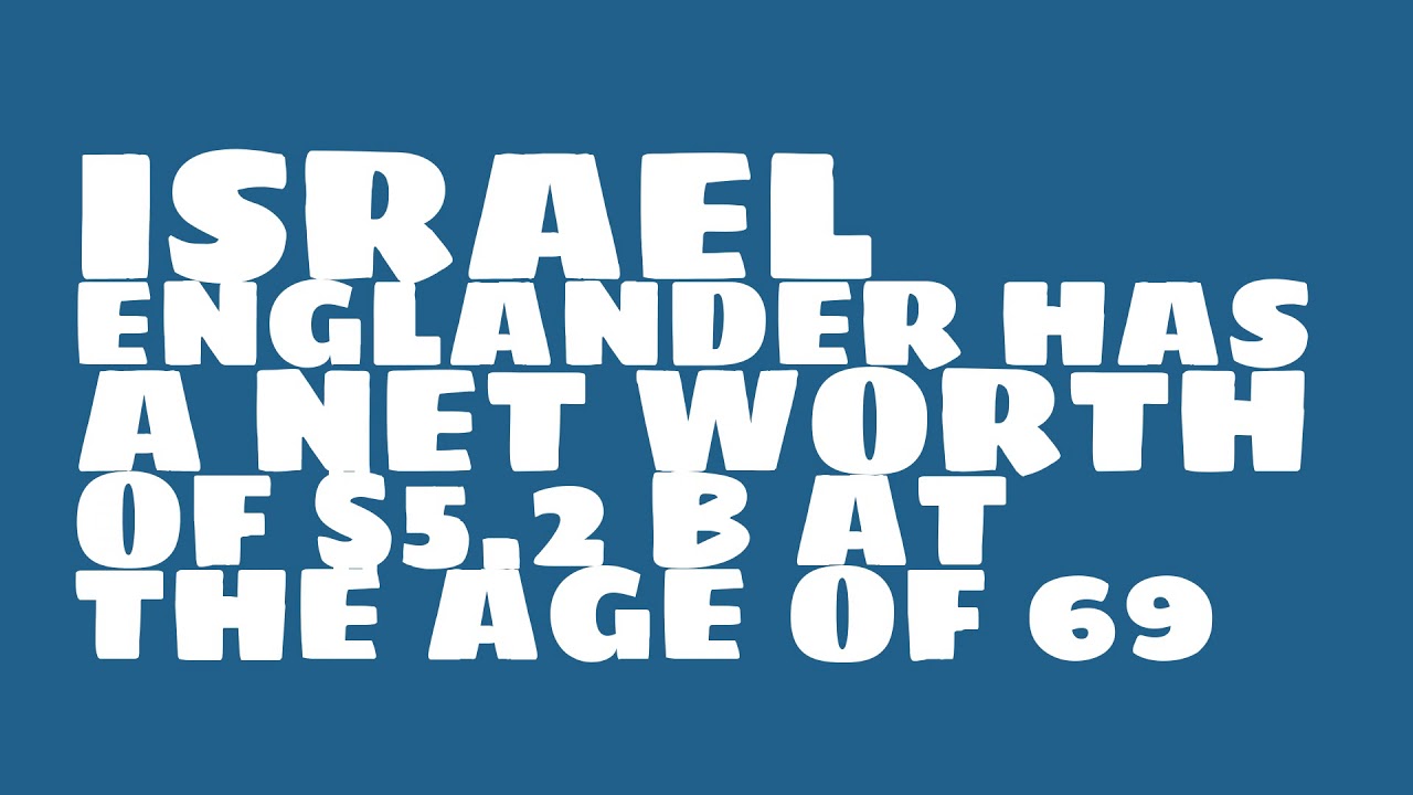 How Rich Is Israel Englander YouTube