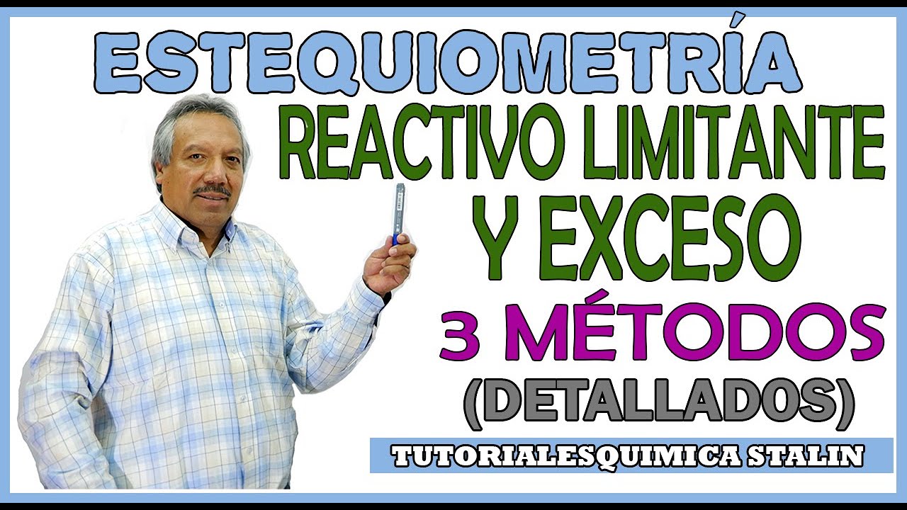 REACTIVO LIMITANTE Y REACTIVO EN EXCESO 3 METODOS DETALLADOS YouTube reactivo-limitante-y-reactivo-en-exceso-3-metodos-detallados-youtube