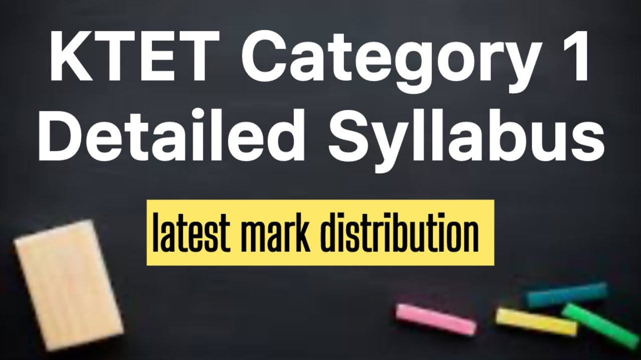 KTET Category 1 Syllabus & Mark Distribution | Complete Guide (2025 ...