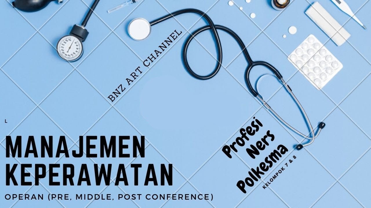 ROLE PLAY PRE CONFERENCE DAN POST CONFERENCE KEPERAWATAN - YouTube