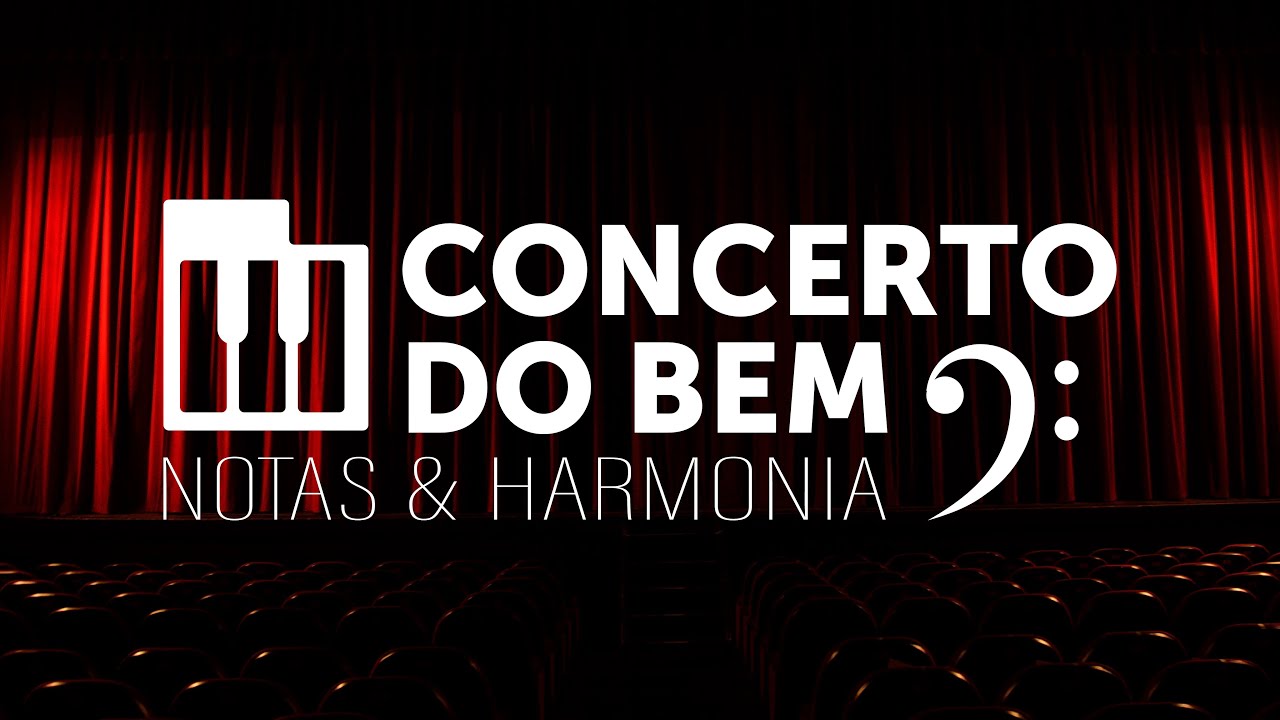 Concerto do Bem III - Notas & Harmonia - YouTube