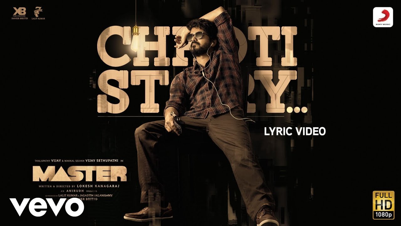 Chhoti Story - Lyric Video|Vijay The Master |Anirudh R.|Nakash Aziz ...