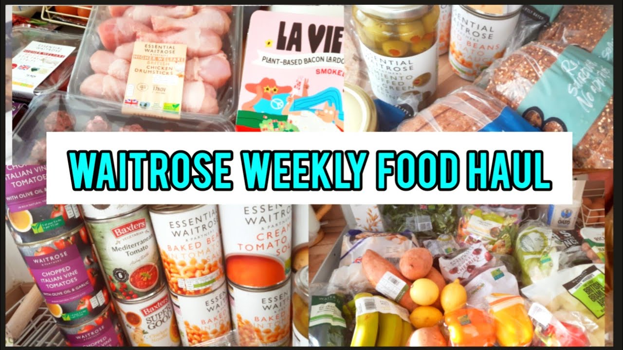 £102 Waitrose Weekly Food Shop For Family of 5 | Grocery Haul UK - YouTube