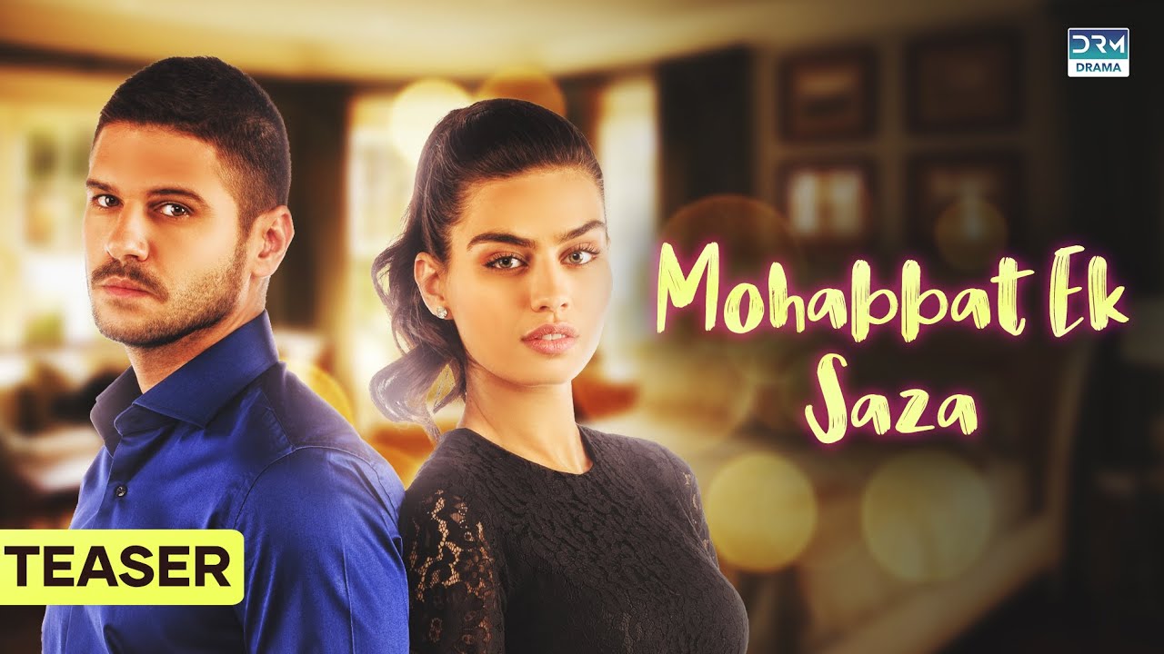Mohabbat Ek Saza | Teaser 01 | New Turkish Drama | Coming Soon | Never Let Go | UA2O - YouTube