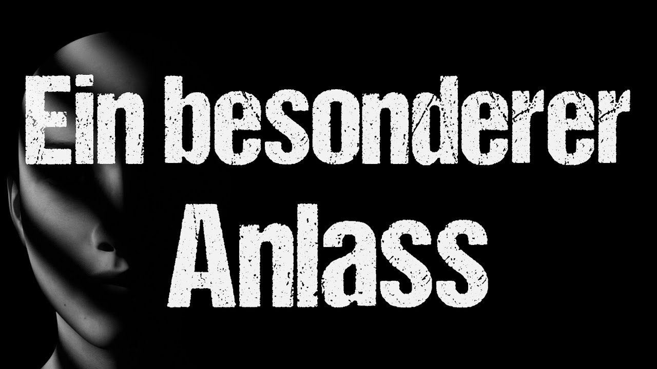Ein besonderer Anlass | Hörbuch Kurzgeschichte (Horror/Fantasy) - YouTube