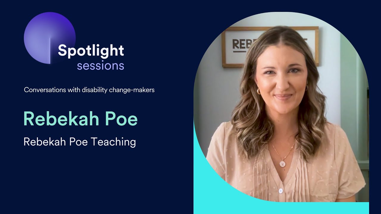 Rebekah Poe of Rebekah Poe Teaching | accessiBe's Spotlight Sessions - YouTube