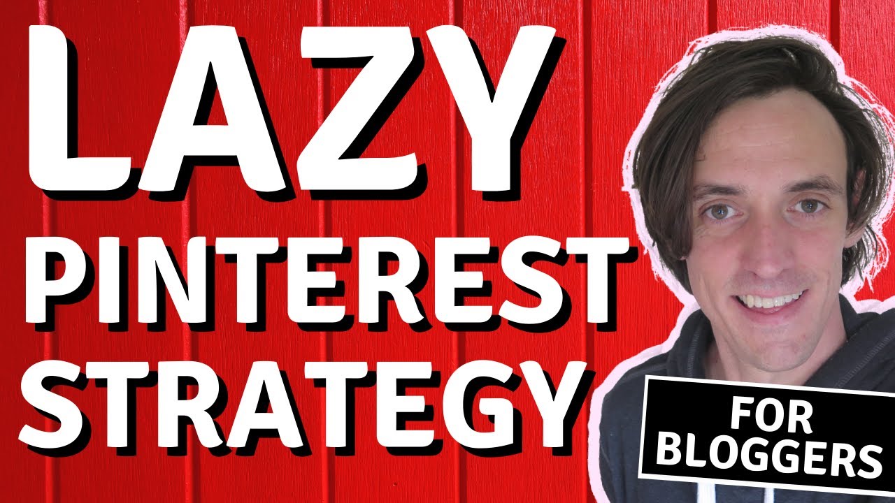 Lazy Pinterest Strategy for Bloggers (2021) - Free, Simple, Fast - YouTube
