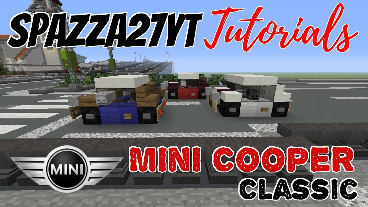 Minecraft Mini Cooper Classic Tutorial - YouTube