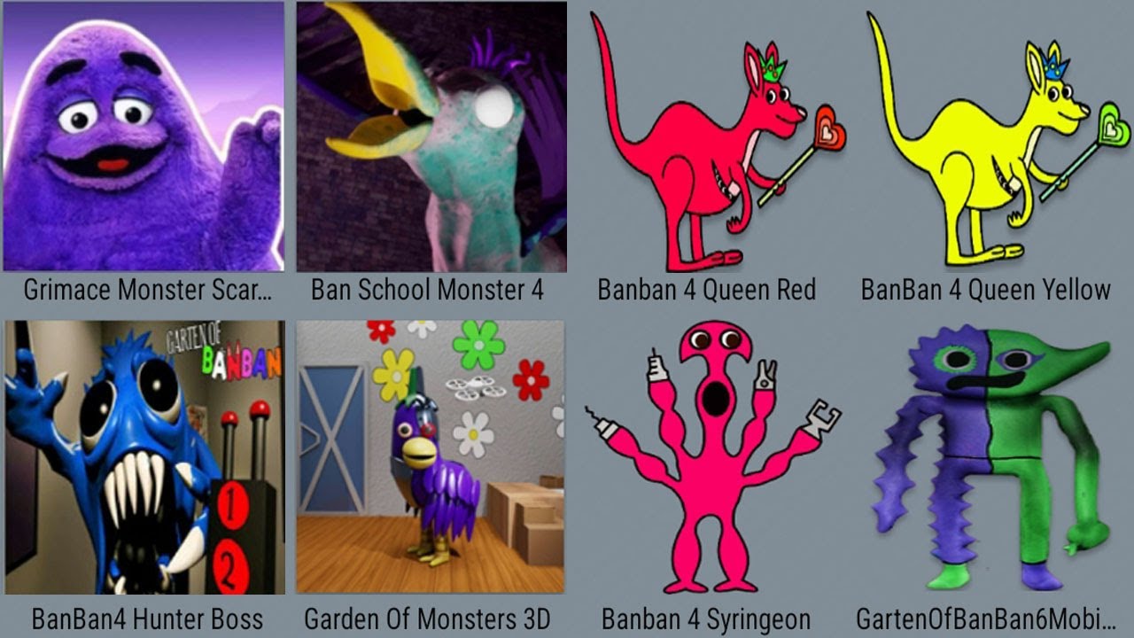 Grimace Monster Scary ,School Monster 4 ,Queen Red+Yellow ,Hunter Tim ...