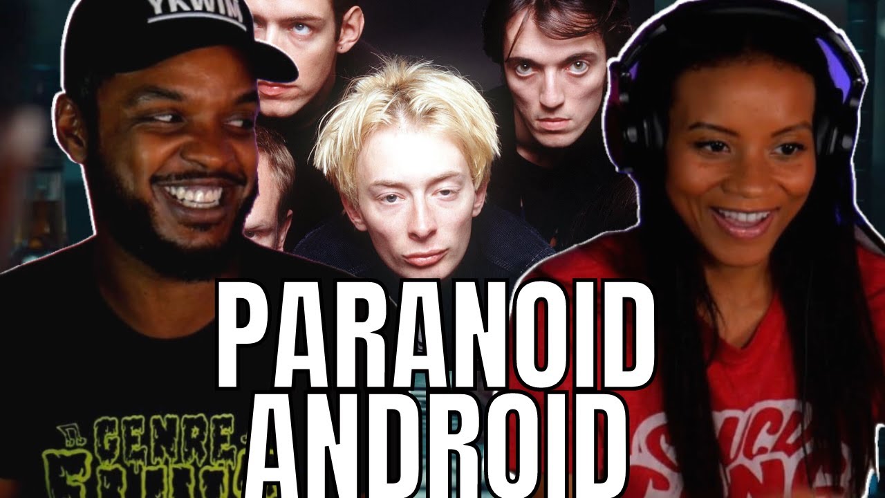 PARANOID ANDROID Reaction 🎵 by RADIOHEAD - YouTube