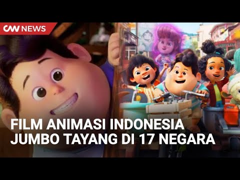 Film Animasi Karya Anak Bangsa Jumbo Akan Tayang di 17 Negara, termasuk ...