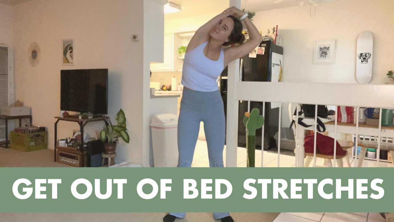 GET OUT OF BED STRETCHES: reduce stiff muscles & joints! - YouTube