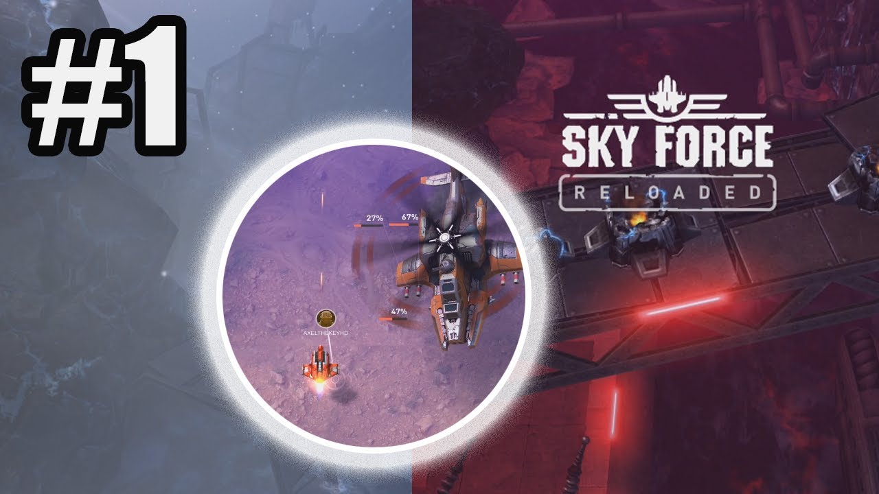 SKY FORCE RELOADED | Gameplay Part 1 - YouTube
