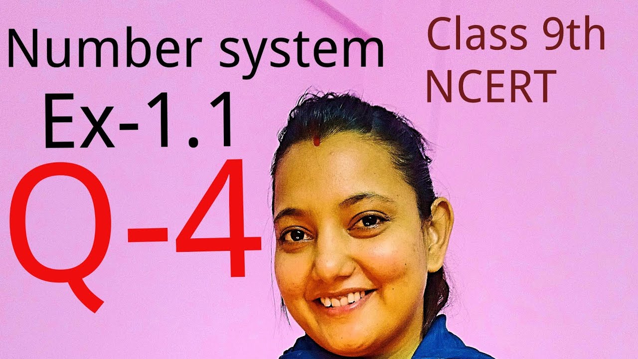 Class 9th Chapter 1 Number System Exercise 1 1 Question 4 Ncert class-9th-chapter-1-number-system-exercise-1-1-question-4-ncert
