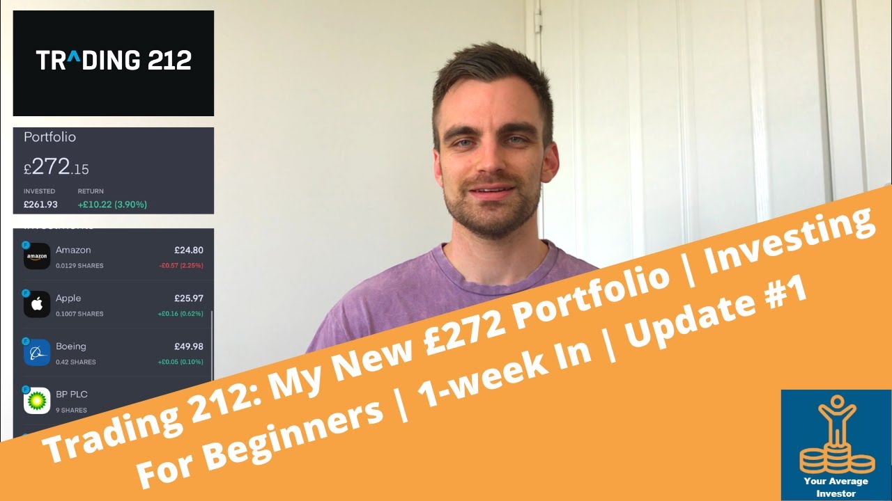 Trading 212: My New £272 Portfolio | Investing For Beginners | 1-week ...