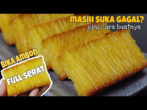 RESEP BIKA AMBON BERSARANG DAN ANTI GAGAL