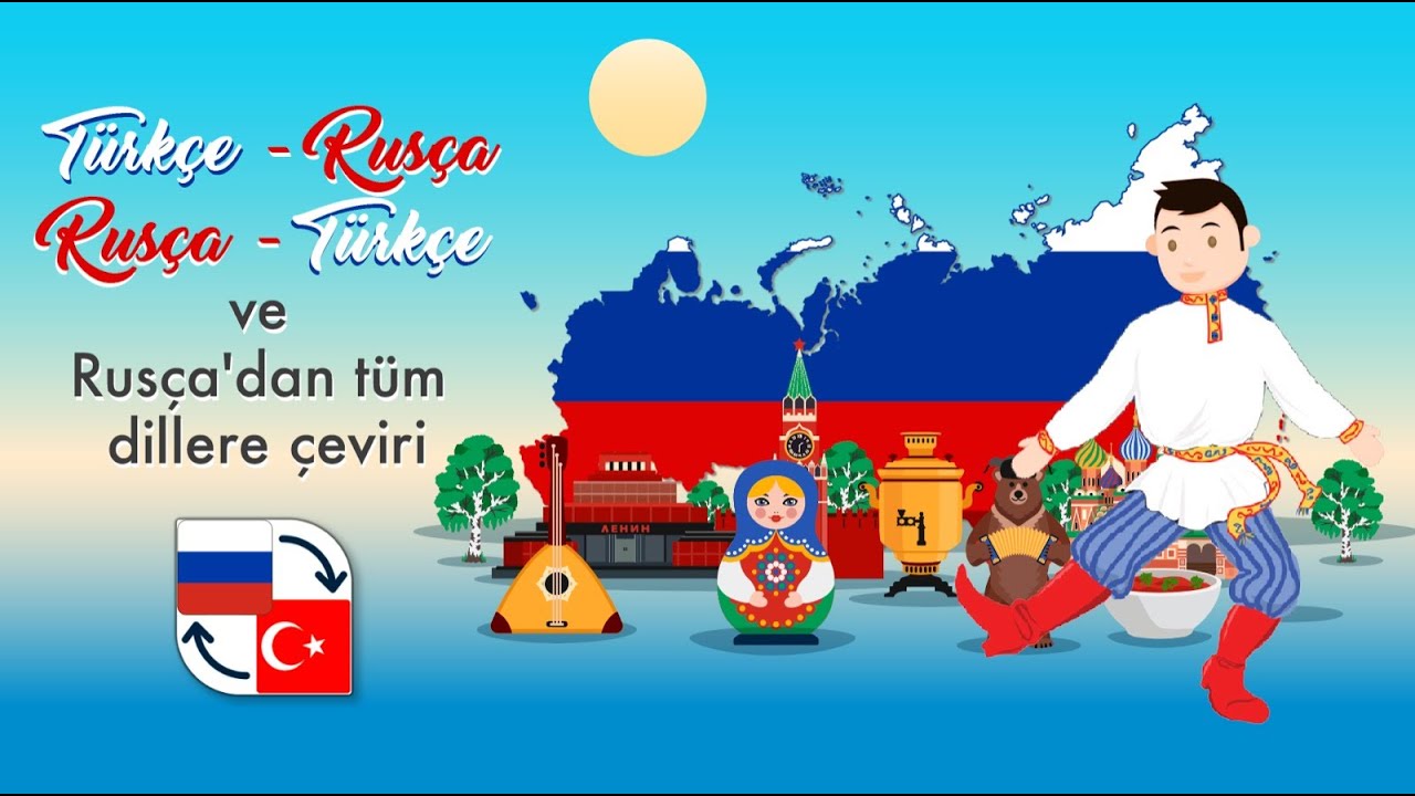 Rusça Türkçe ve Türkçe Rusça Yeminli Tercüme - Russian Translation ...