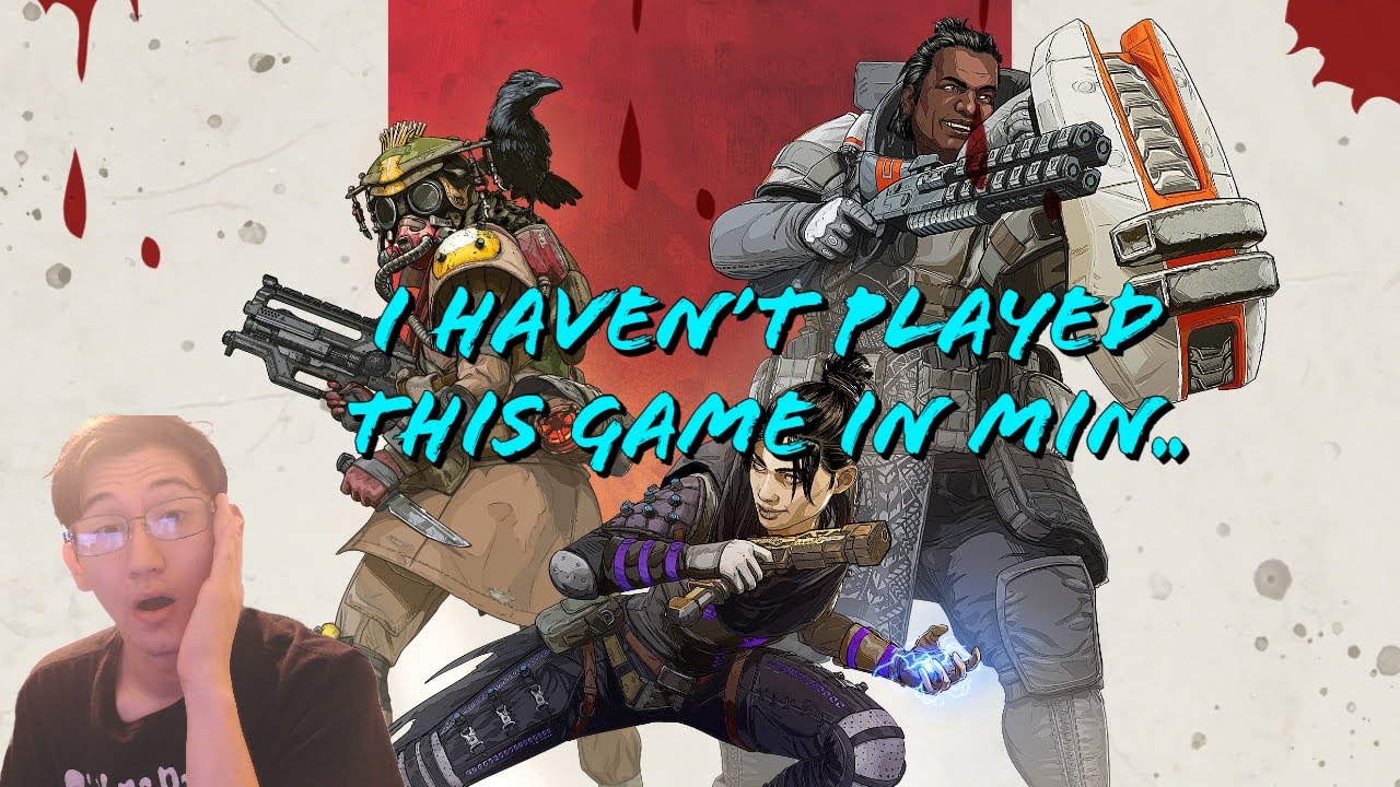 APEX LEGENDS for the first time in AWHILE... - YouTube