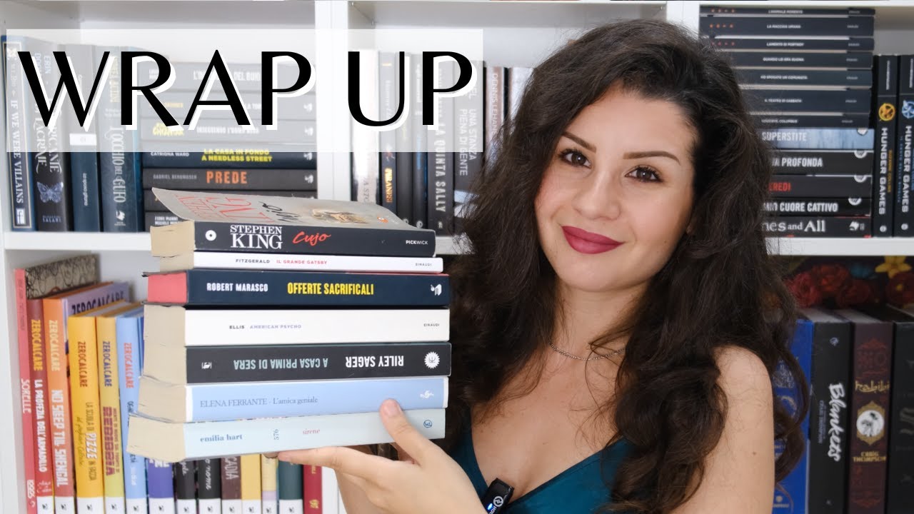 WRAP UP di AGOSTO - O bene bene o male male questo mese non ci sono vie ...