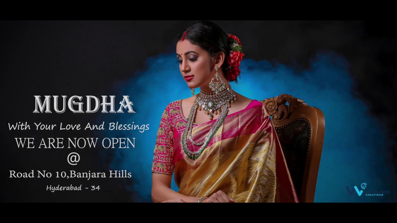 Grand Launch - Mugdha Flagship Store at Road No 10, Banjara Hills - YouTube