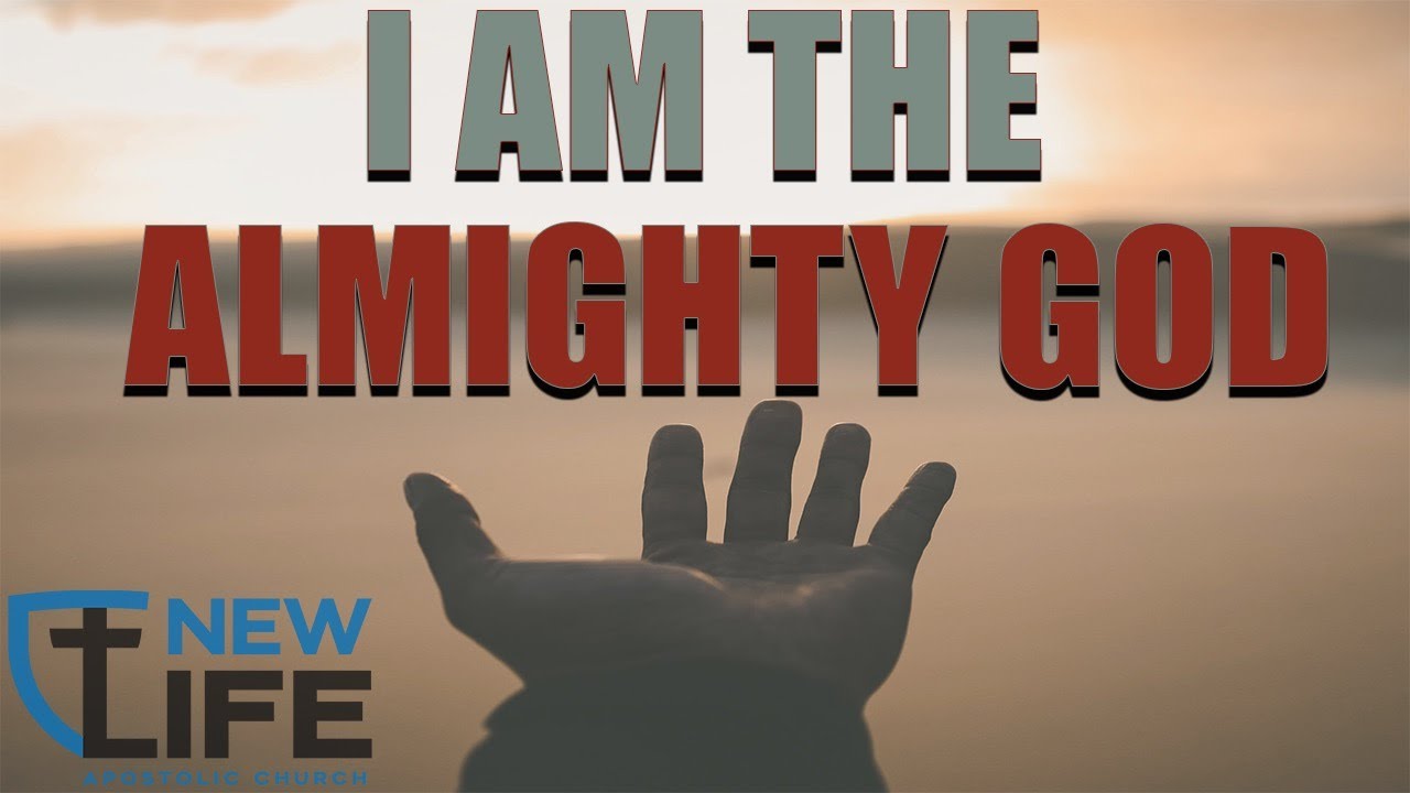 I AM THE ALMIGHTY GOD - YouTube