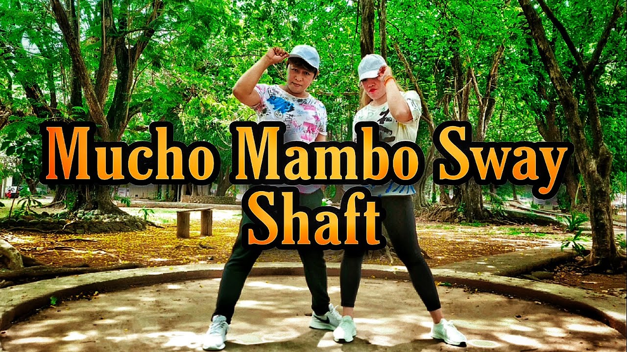 Mucho Mambo Sway - Shaft | dance Fitness | Lets Make Sweat | chachacha ...
