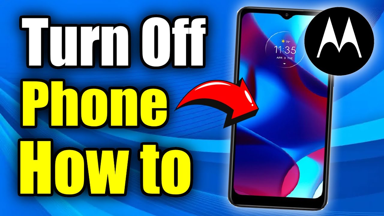 How to Turn Off Motorola Phone with Buttons or Settings (Best Method ...