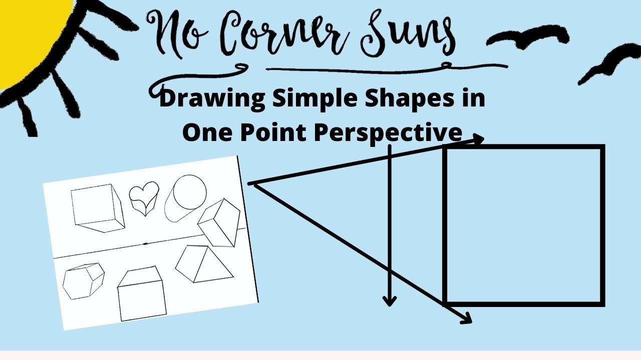 Drawing Simple Shapes in One Point Perspective - YouTube