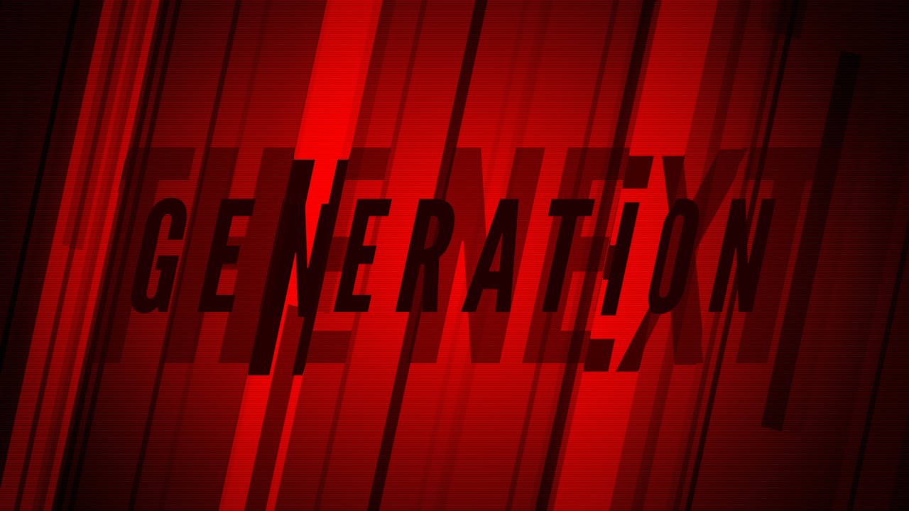 The Next Generation - YouTube