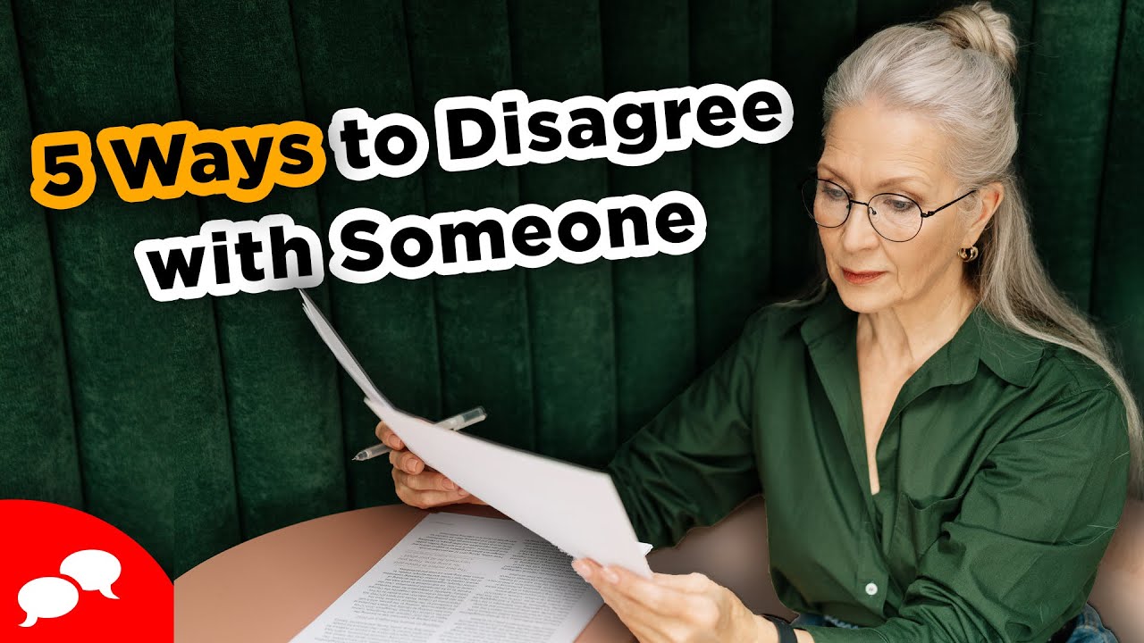 5 Ways to Disagree with Someone in English - YouTube