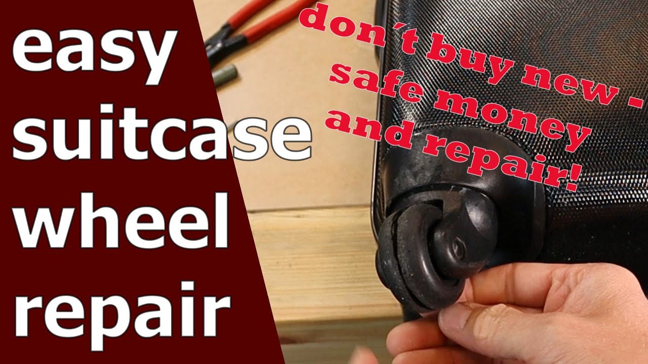 Easy suitcase wheel repair! Safe money and repair your luggage! - YouTube