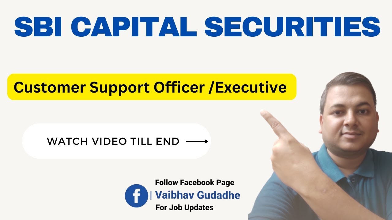 SBI Capital Securities is Hiring Customer Support Executive Officer ...