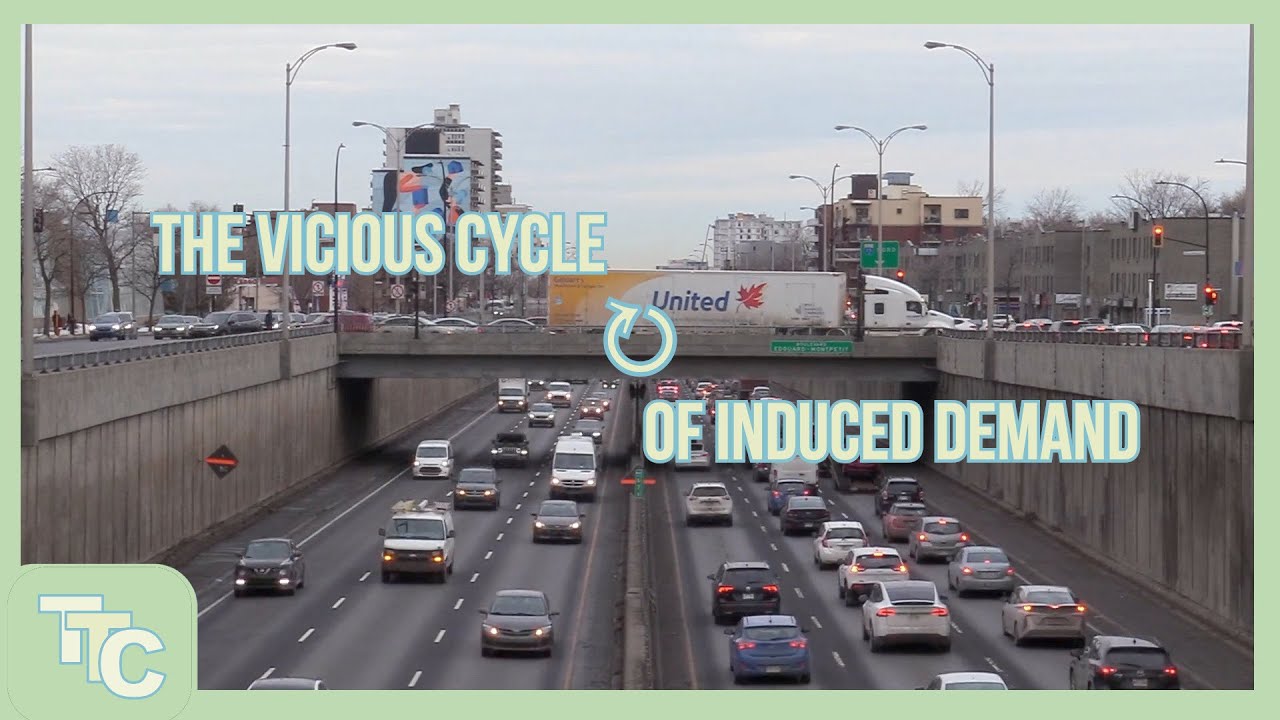 The Vicious Cycle of Induced Demand - YouTube