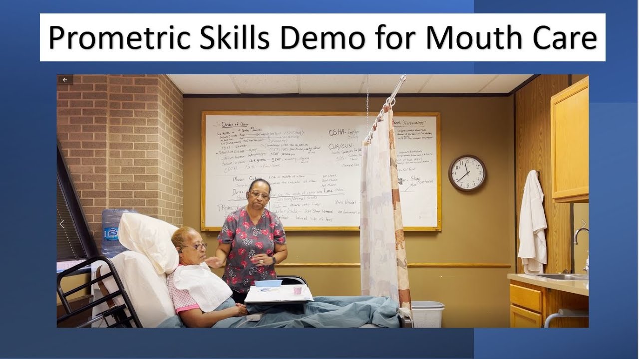 Texas Prometric Skills Guidelines Demo for Providing Mouth Care ...