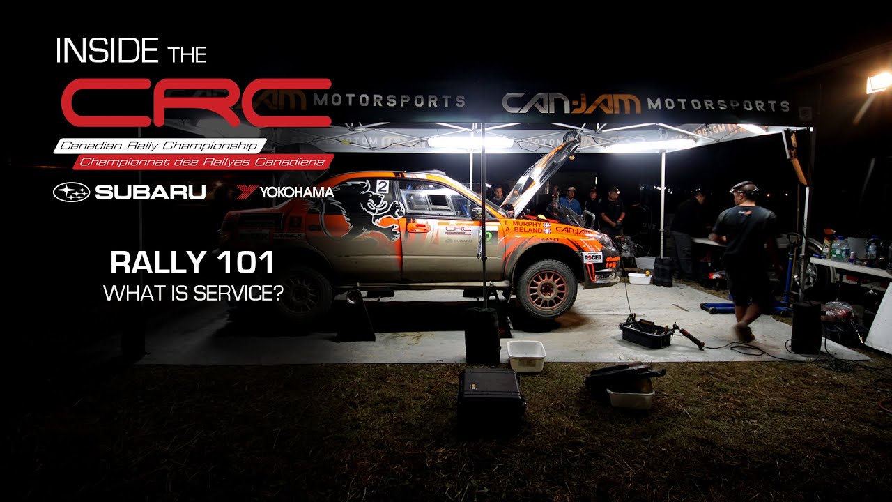 Inside CRC: Rally 101 - Service - YouTube