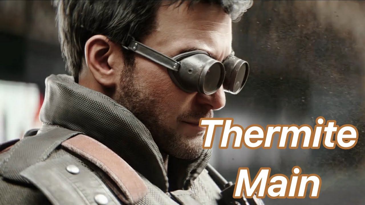 Thermite Main | Rainbow Six Siege - YouTube