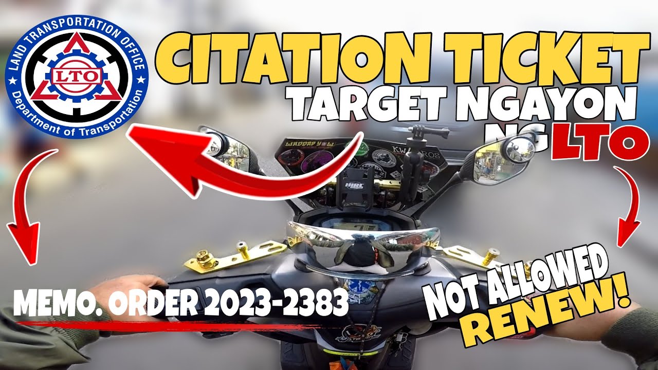 CITATION TICKET, Hindi na ALLOWED mag-RENEW ng Lisensya ug REHISTRO ...