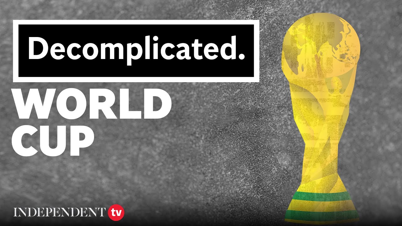 What is the World Cup? | Decomplicated - YouTube