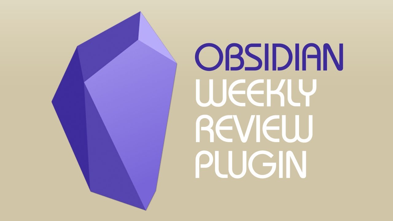 Obsidian Weekly Review Plugin - YouTube