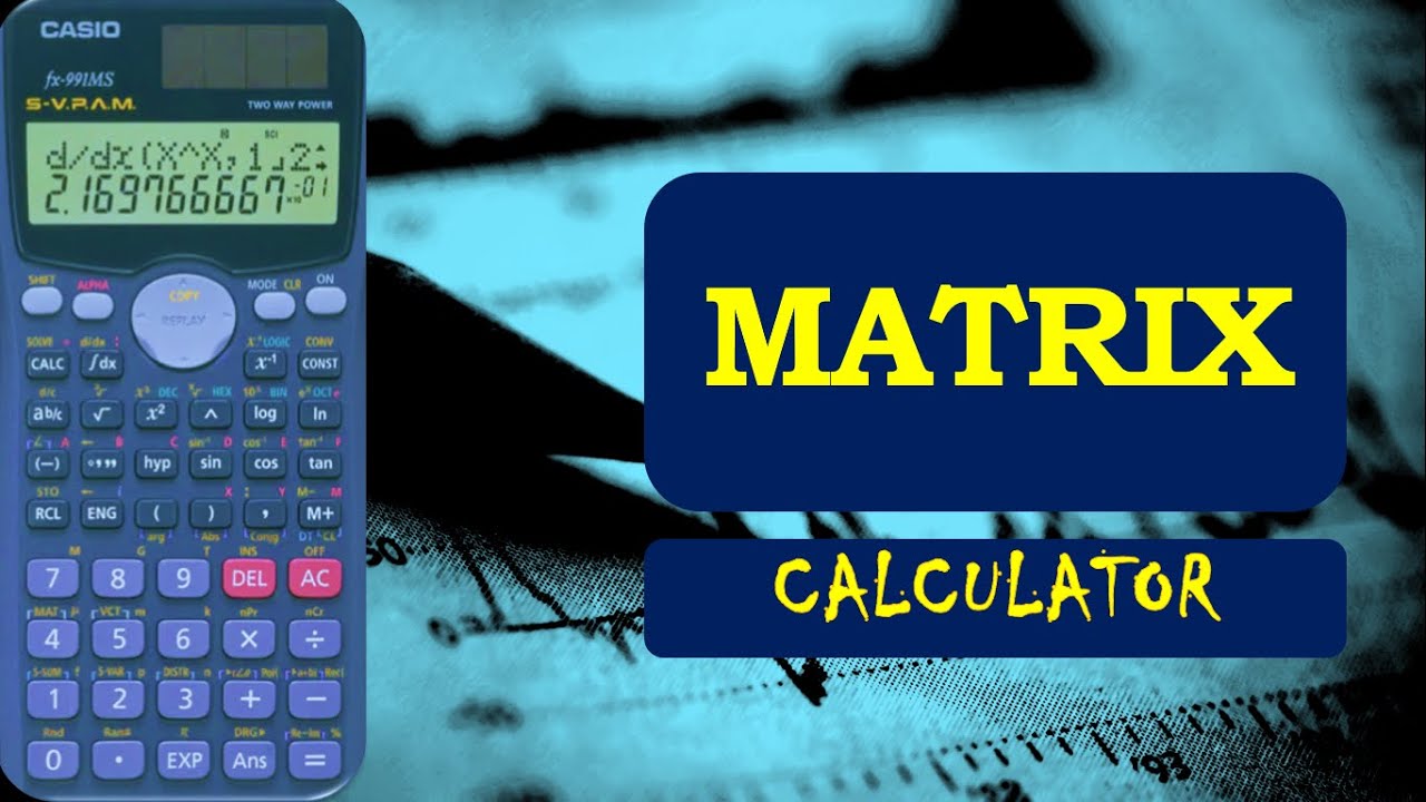 How to solve Matrix in Calculator || Casio MS Calculator ...